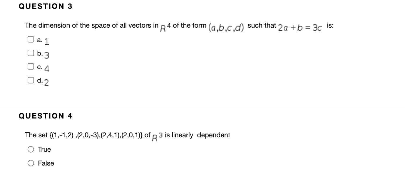 Solved The dimension of the space of all vectors in R4 of | Chegg.com