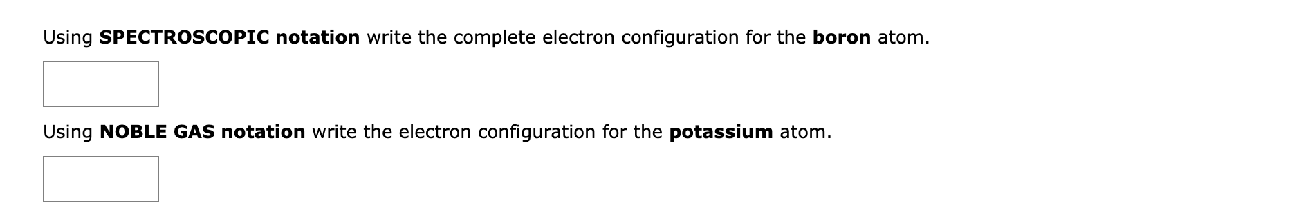 Solved Using Spectroscopic Notation Write The Complete