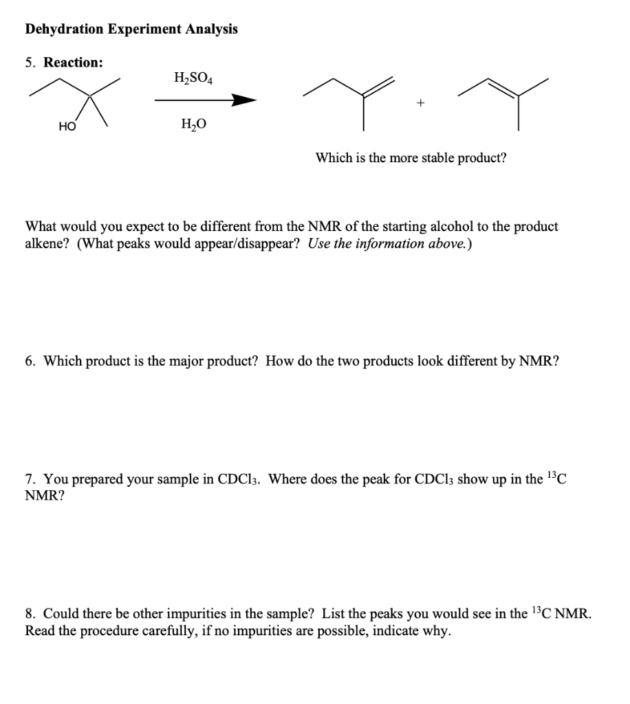 Solved Dehydration Experiment Analysis 5. Reaction: H2SO4 HO | Chegg.com