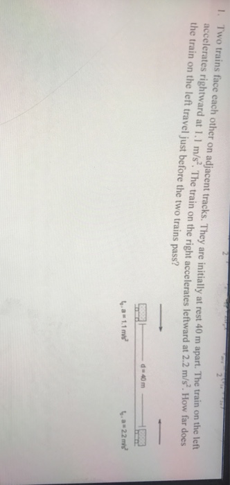 Solved Two trains face each other on adjacent tracks. They | Chegg.com