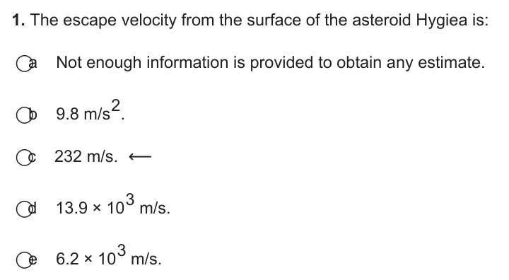 Solved The escape velocity from the surface of ﻿the asteroid | Chegg.com