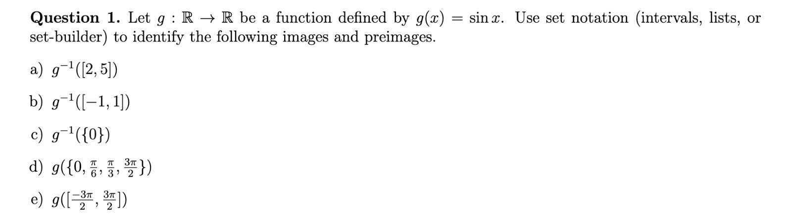 Solved Question 1. Let g:R→R be a function defined by | Chegg.com