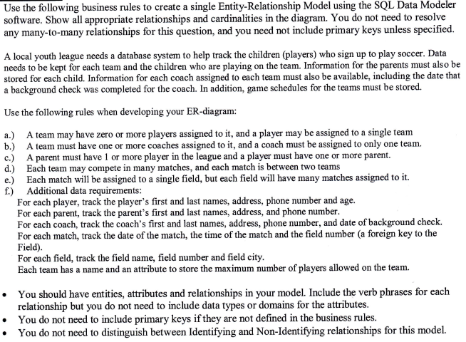 Use The Following Business Rules To Create A Single