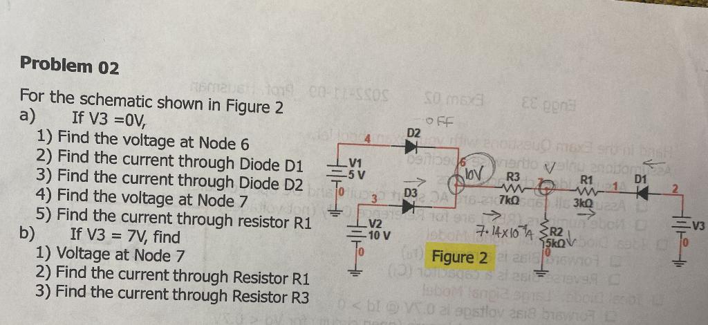 Solved For the schematic shown in Figure 2 a) If V3=0 V, 1) | Chegg.com