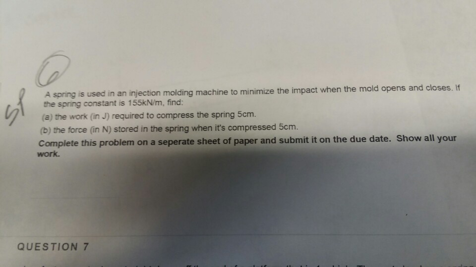 Solved A spring is used in an injection molding machine to | Chegg.com