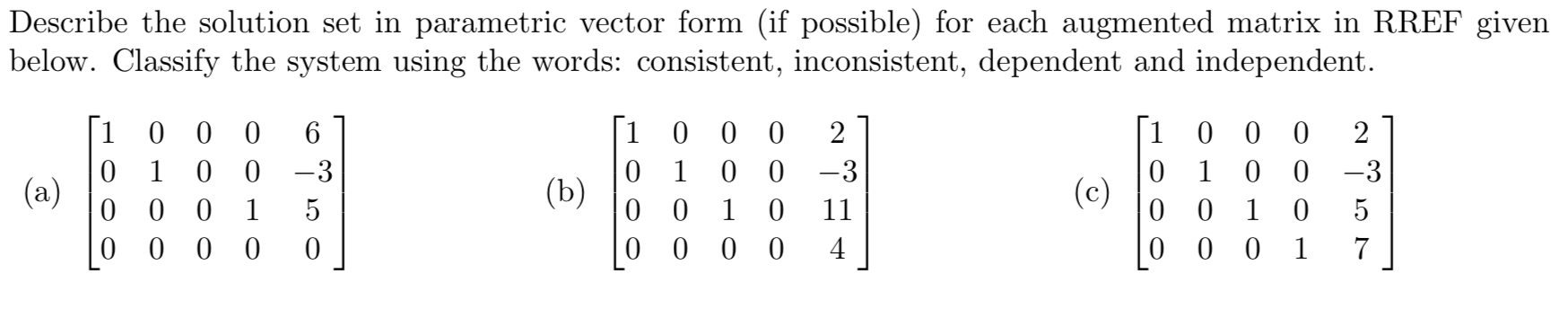 Solved Describe the solution set in parametric vector form | Chegg.com