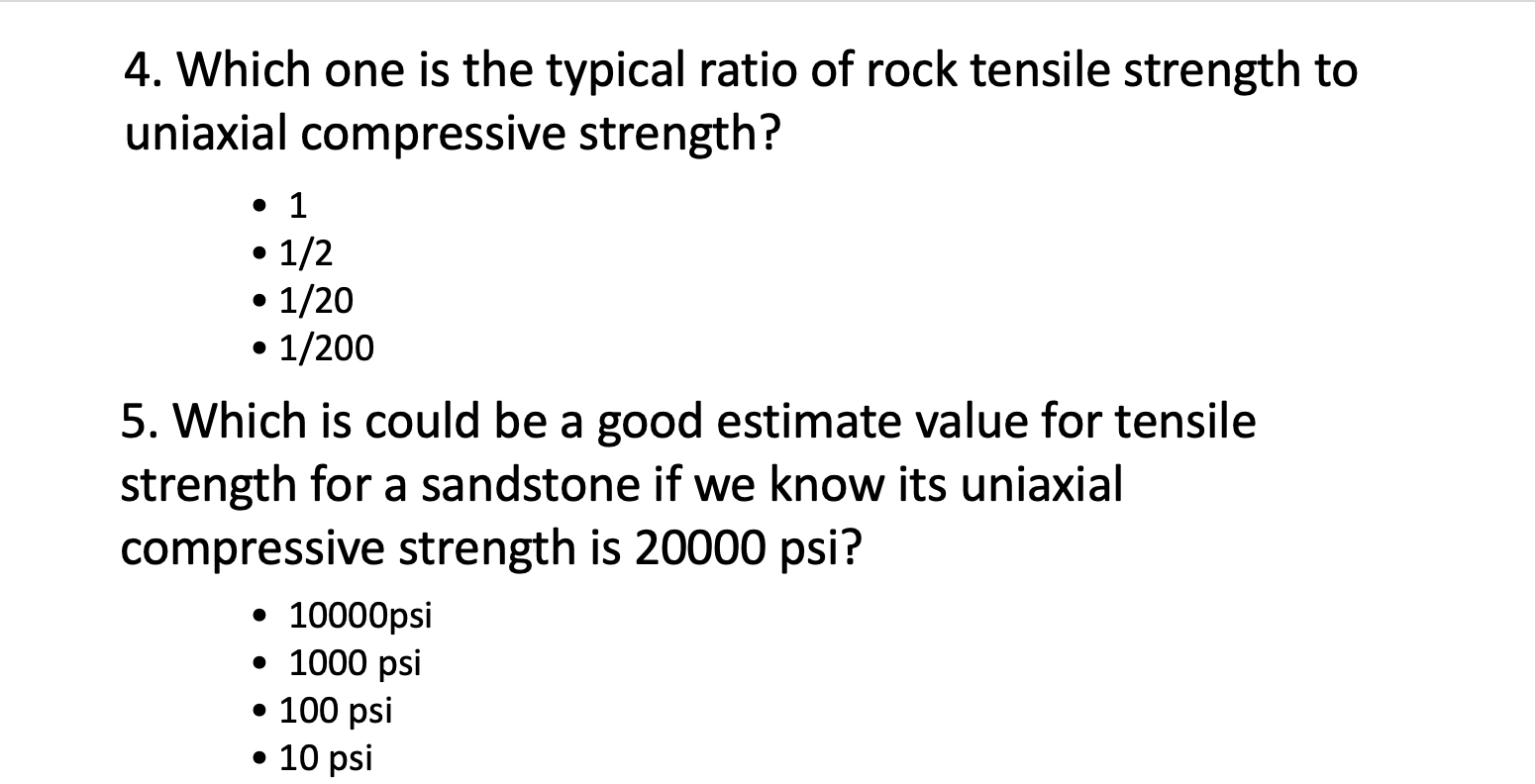Solved 4. Which one is the typical ratio of rock tensile | Chegg.com