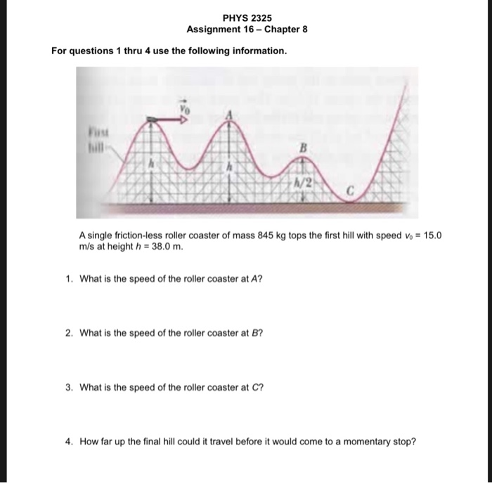 Solved PHYS 2325 Assignment 16-Chapter 8 For questions 1 | Chegg.com