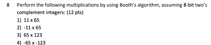 Solved 8 Perform the following multiplications by using | Chegg.com