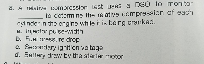 Solved 8. A relative compression test uses a DSO to monitor | Chegg.com