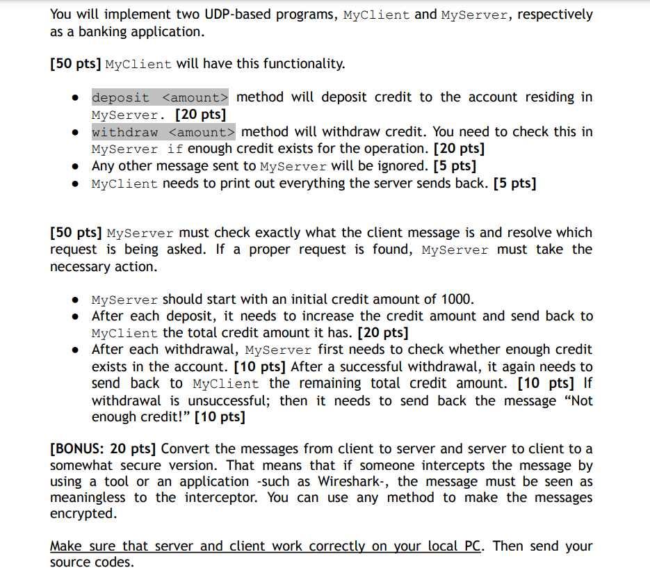 You will implement two UDP-based programs, MyClient | Chegg.com