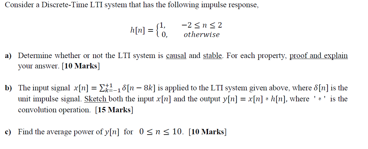 Solved Consider a Discrete-Time LTI system that has the | Chegg.com
