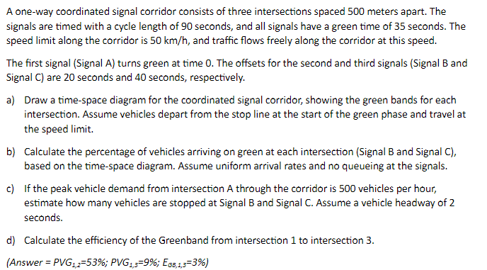 Solved A one-way coordinated signal corridor consists of | Chegg.com