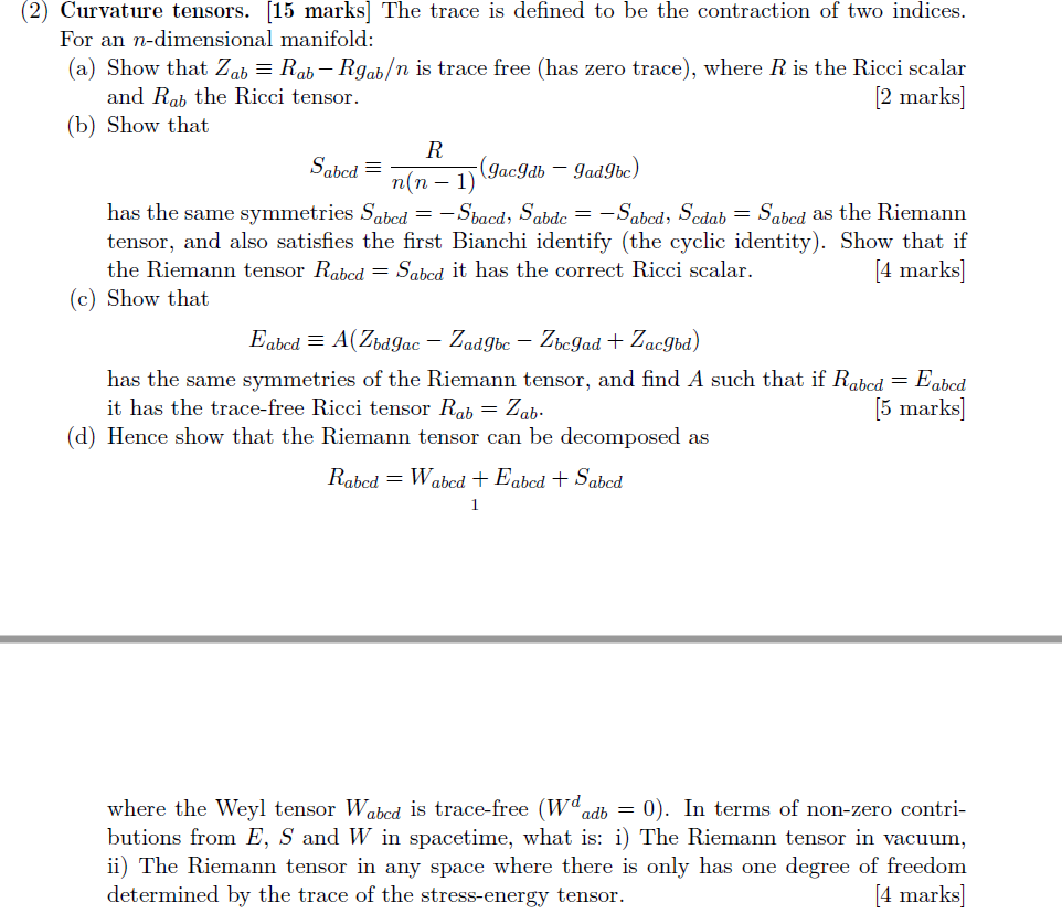 Curvature tensors. [15 marks] The trace is defined to | Chegg.com