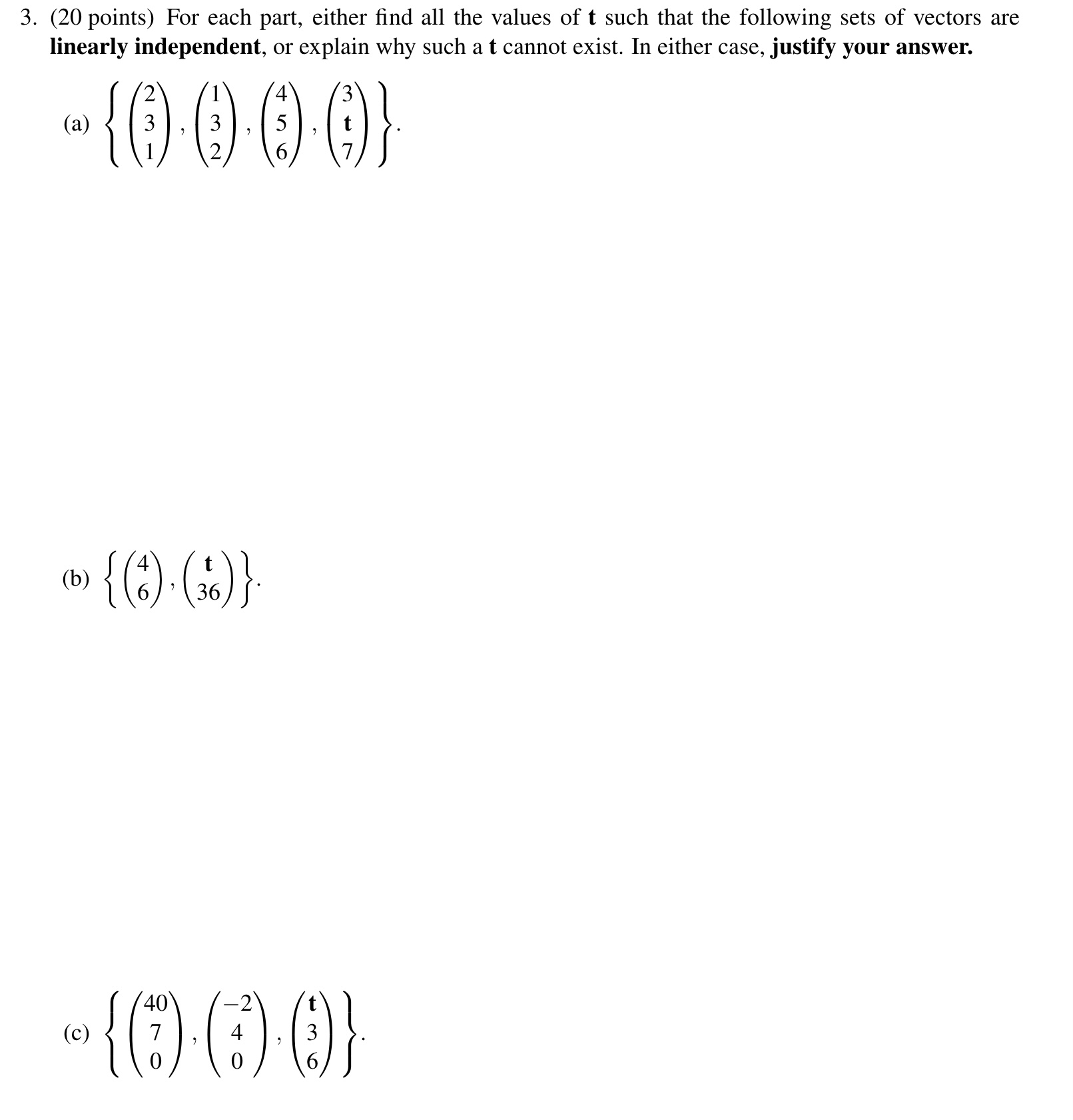 Solved 3. (20 points) For each part, either find all the | Chegg.com Solved 3. (20 points) For each part, either find all the | Chegg.com