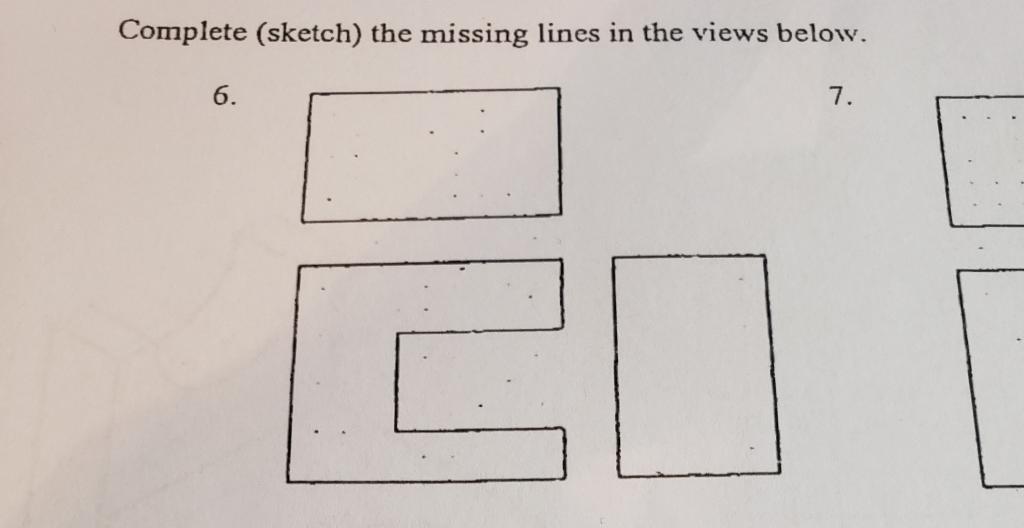 Solved Complete (sketch) the missing lines in the views | Chegg.com