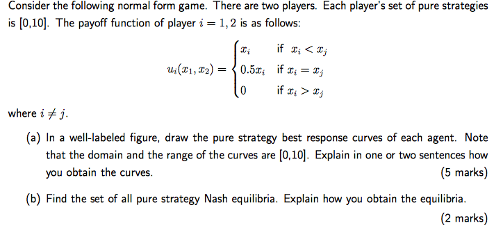 Solved Consider the following normal form game. There are | Chegg.com