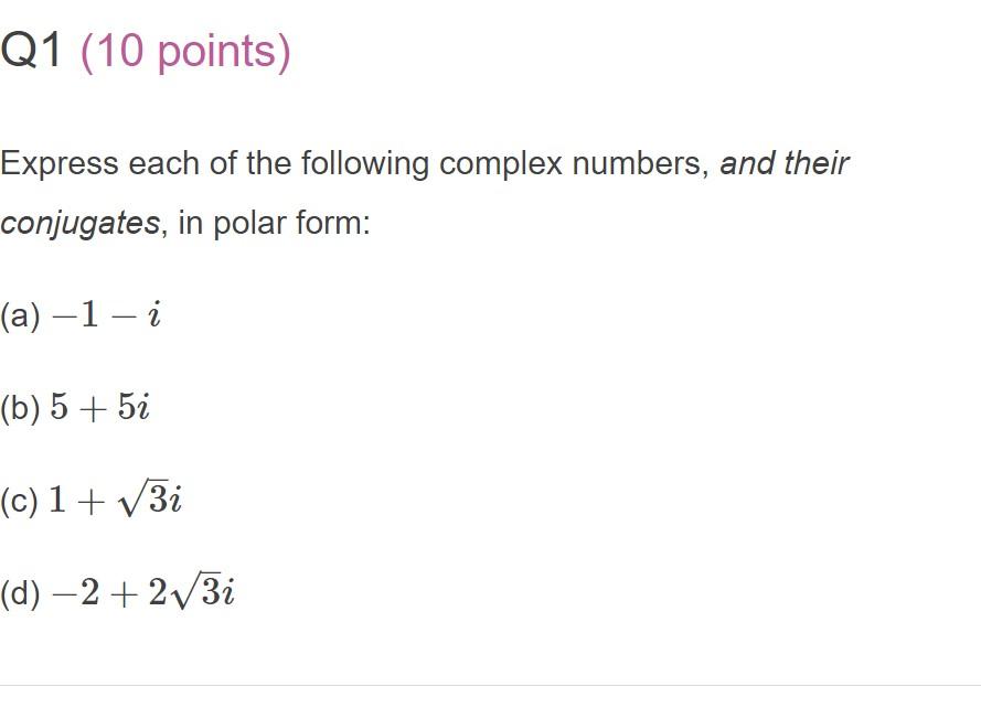 Solved Q1 (10 points) Express each of the following complex | Chegg.com