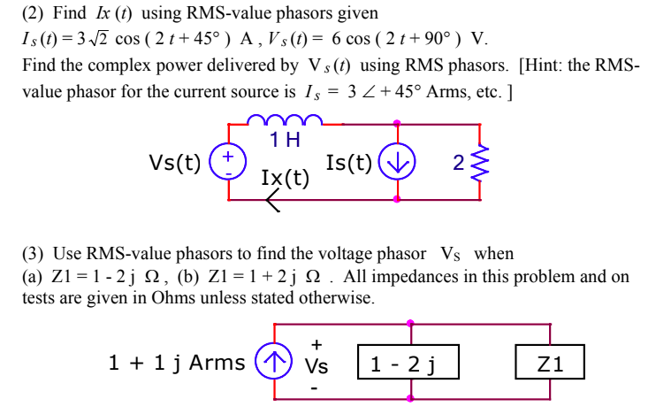 Solved (2) Find Ix (t) using RMS-value phasors given Is(t) = | Chegg.com