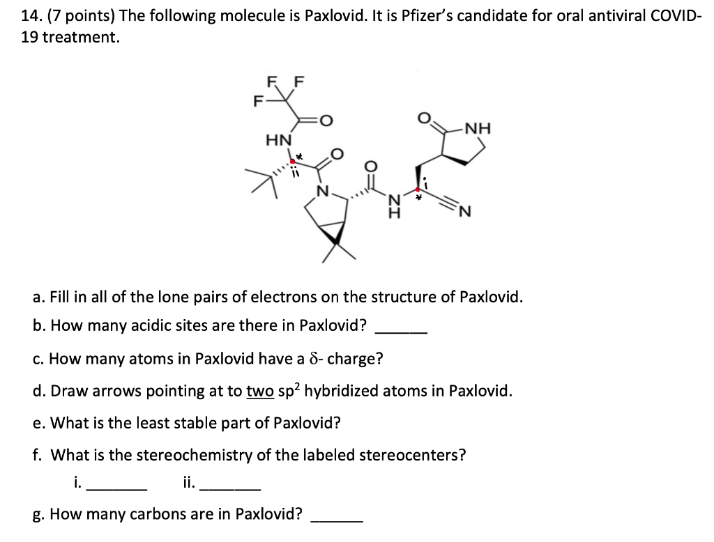 Solved 14. (7 points) The following molecule is Paxlovid. It | Chegg.com