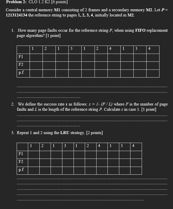 Solved Consider a central memory M1 consisting of 2 frames | Chegg.com