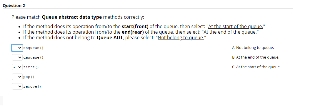 Solved Question 2 Please match Queue abstract data type | Chegg.com
