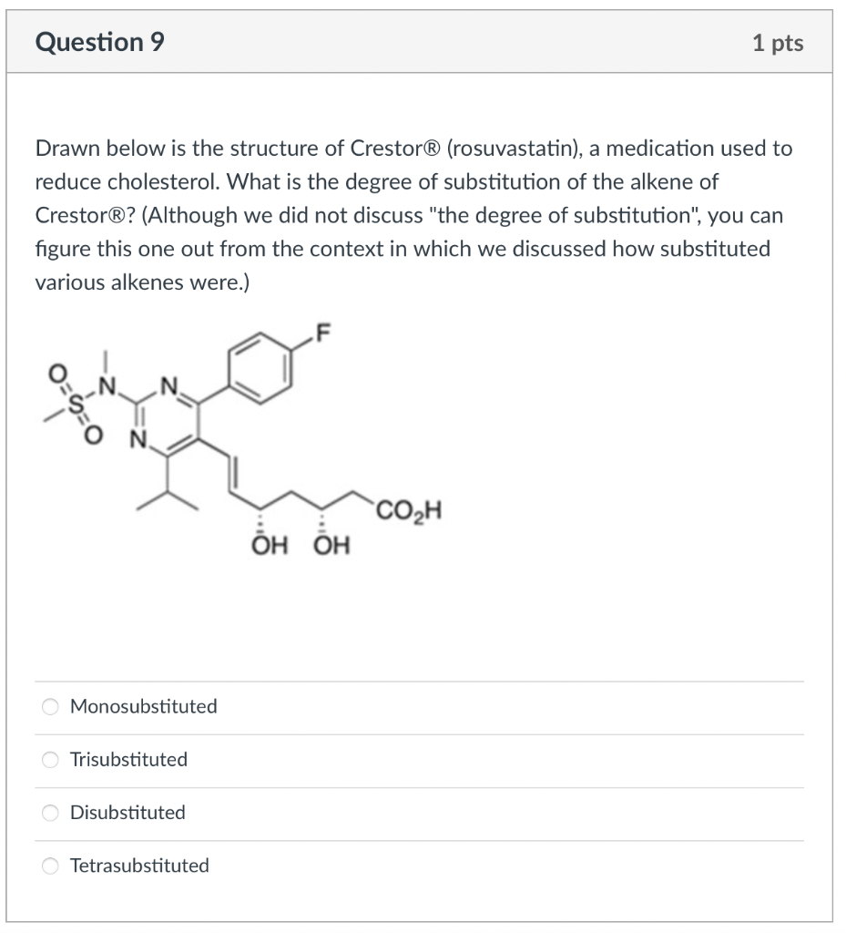 Solved Question 9 1 pts Drawn below is the structure of | Chegg.com