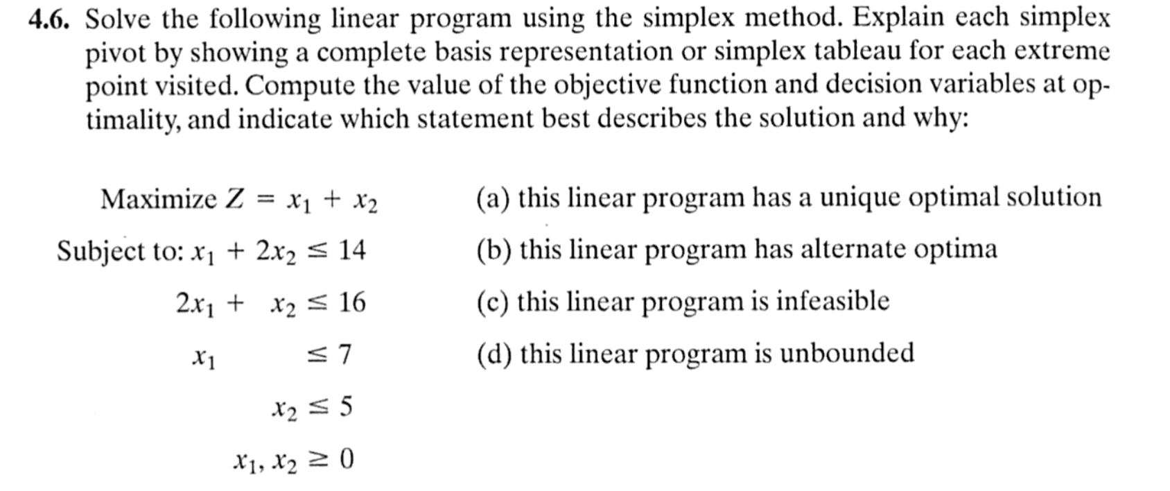 Solved 4.6. Solve the following linear program using the | Chegg.com