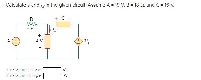 Solved Calculate v and iX in the given circuit. Assume A=19 | Chegg.com