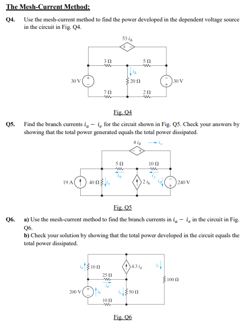 Solved Q4. Use the mesh-current method to find the power | Chegg.com