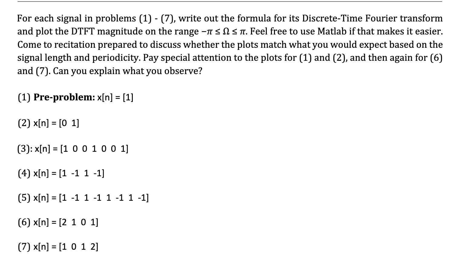 Solved For each signal in problems (1) - (7), write out the | Chegg.com
