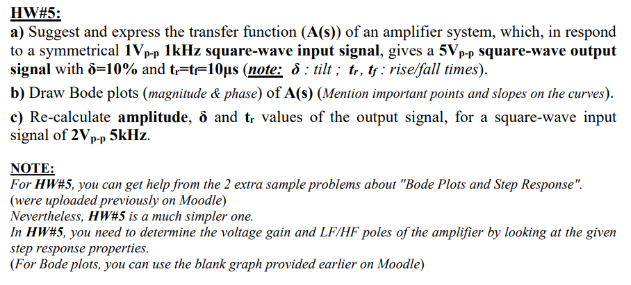 [Solved]: a) Suggest and express the transfer function (A(s