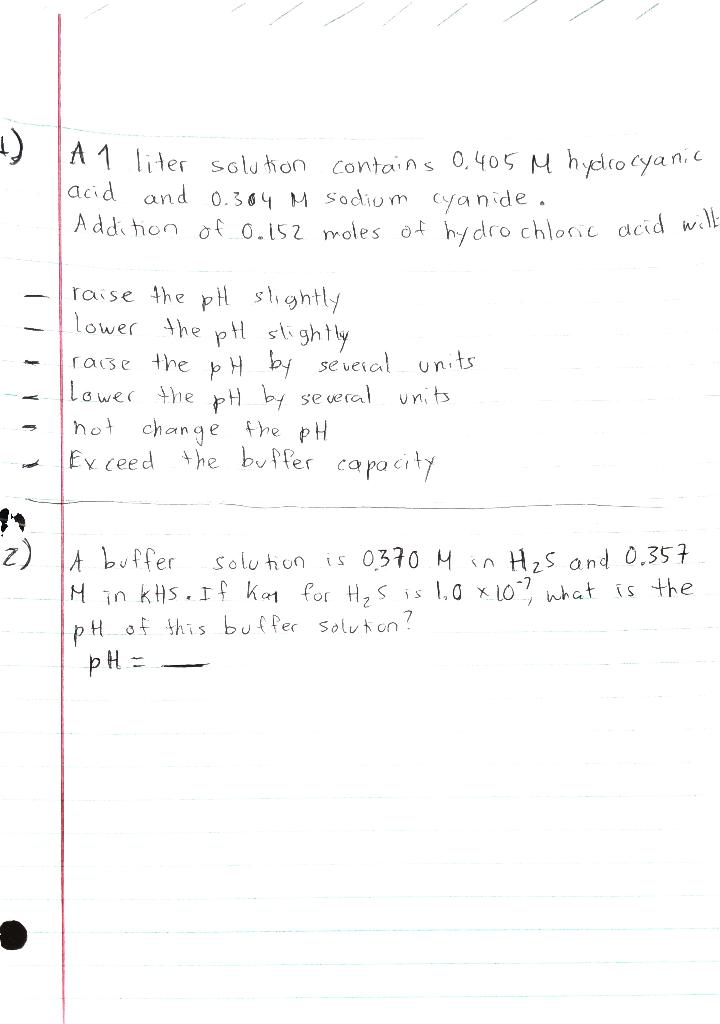 Solved ) A 1 liter solution contains 0.405 M hydrocyanic | Chegg.com