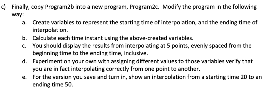 c) Finally, copy Program2b into a new program, | Chegg.com