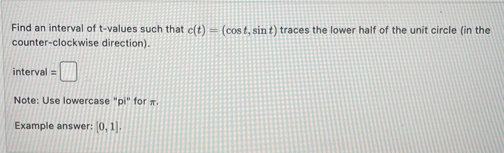 Solved Find an interval of t-values such that | Chegg.com