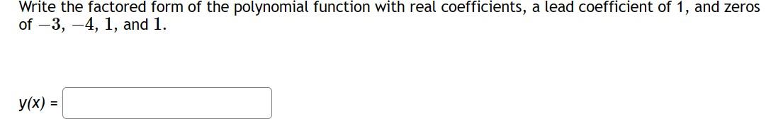 Solved Write the factored form of the polynomial function | Chegg.com