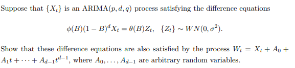 Suppose that {X;} is an ARIMA(p, d, q) process | Chegg.com