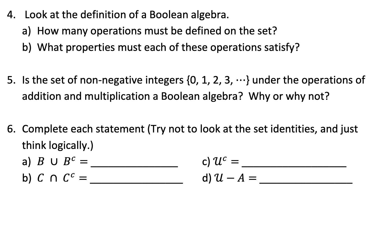 Solved 4. Look at the definition of a Boolean algebra. a) | Chegg.com