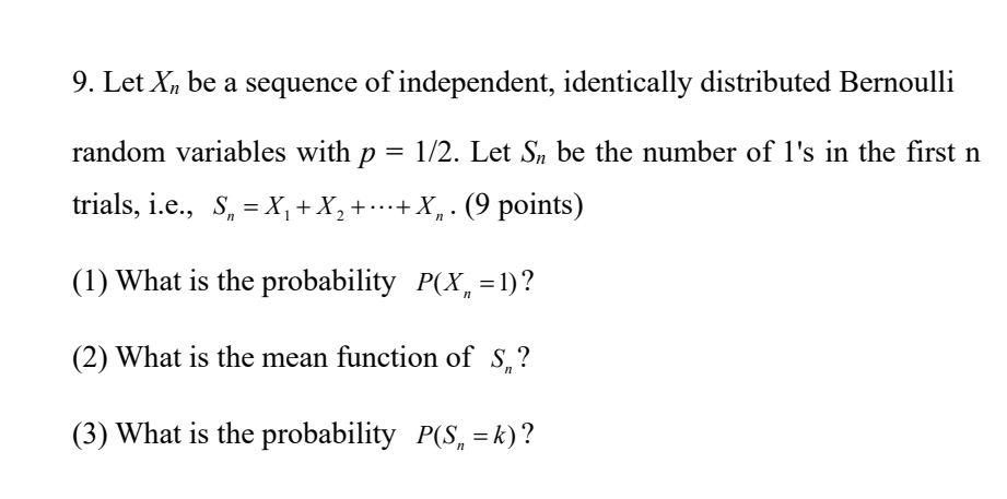 Solved 9 Let X N Be A Sequence Of Independent 