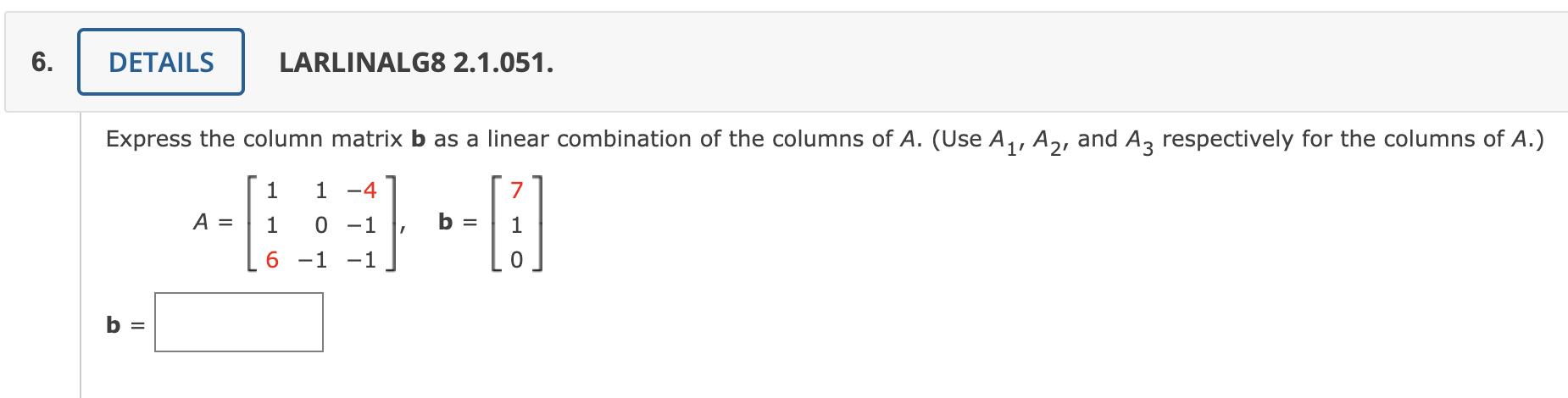 Solved Express the column matrix b as a linear combination | Chegg.com