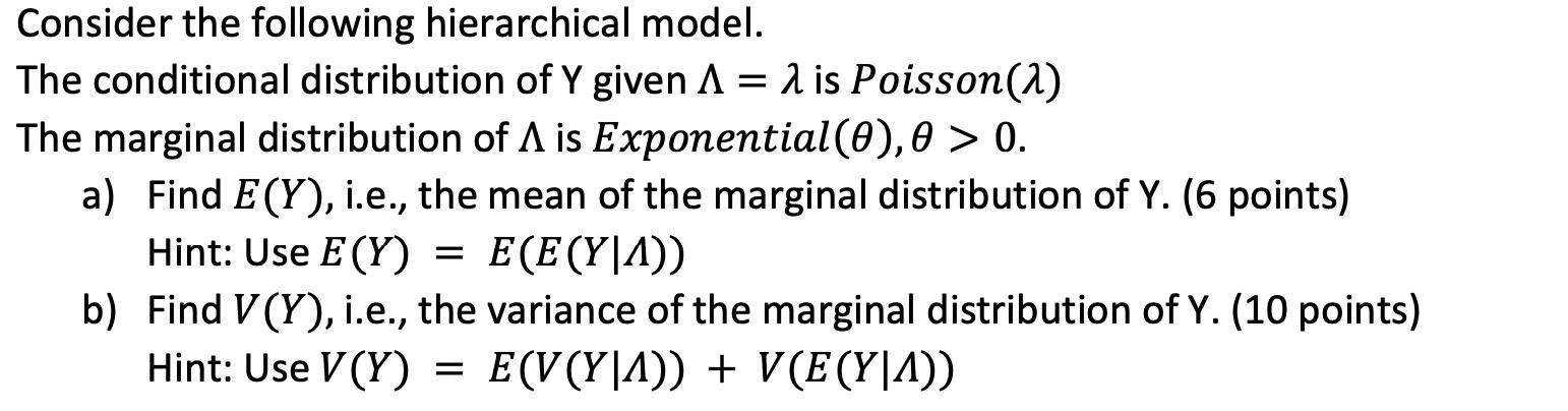 Solved Consider the following hierarchical model. The | Chegg.com