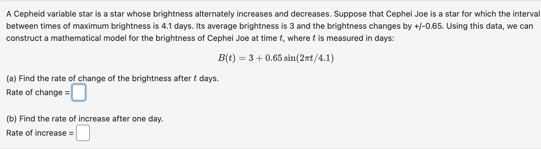 Solved A Cepheid variable star is a star whose brightness | Chegg.com