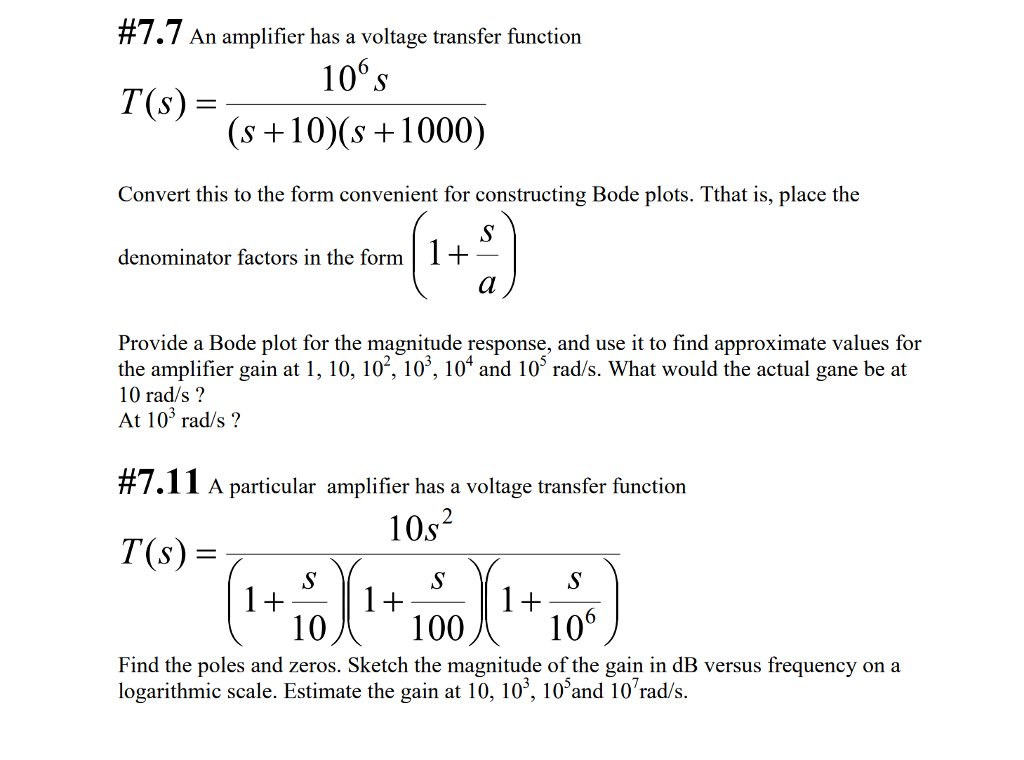 Solved #7.7 An amplifier has a voltage transfer function (s | Chegg.com