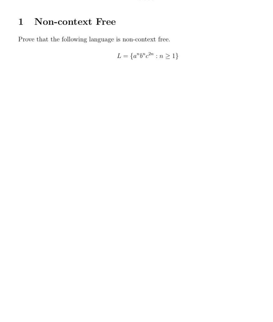 Solved 1 Non-context Free Prove that the following language | Chegg.com