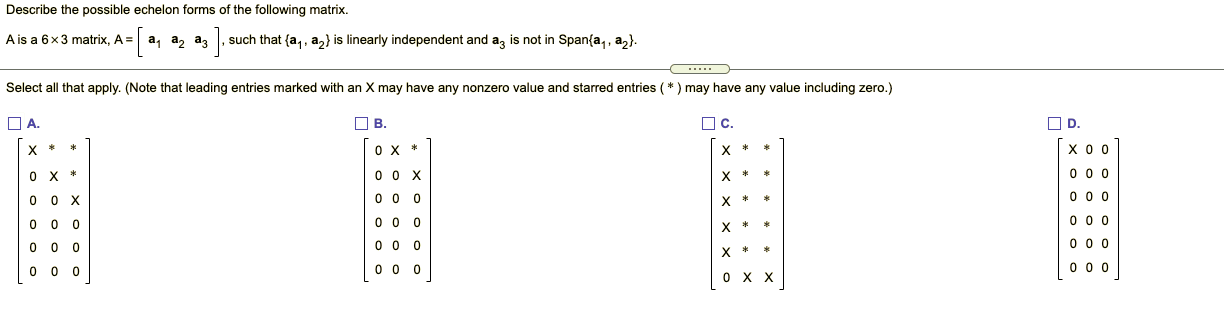 Solved Describe the possible echelon forms of the following | Chegg.com