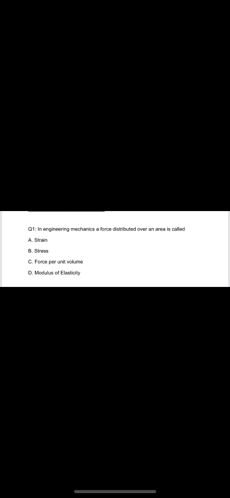 Solved Q1: In engineering mechanics a force distributed over | Chegg.com