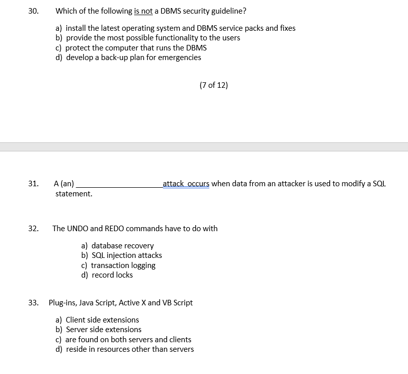 Which of the following is not a DBMS security | Chegg.com