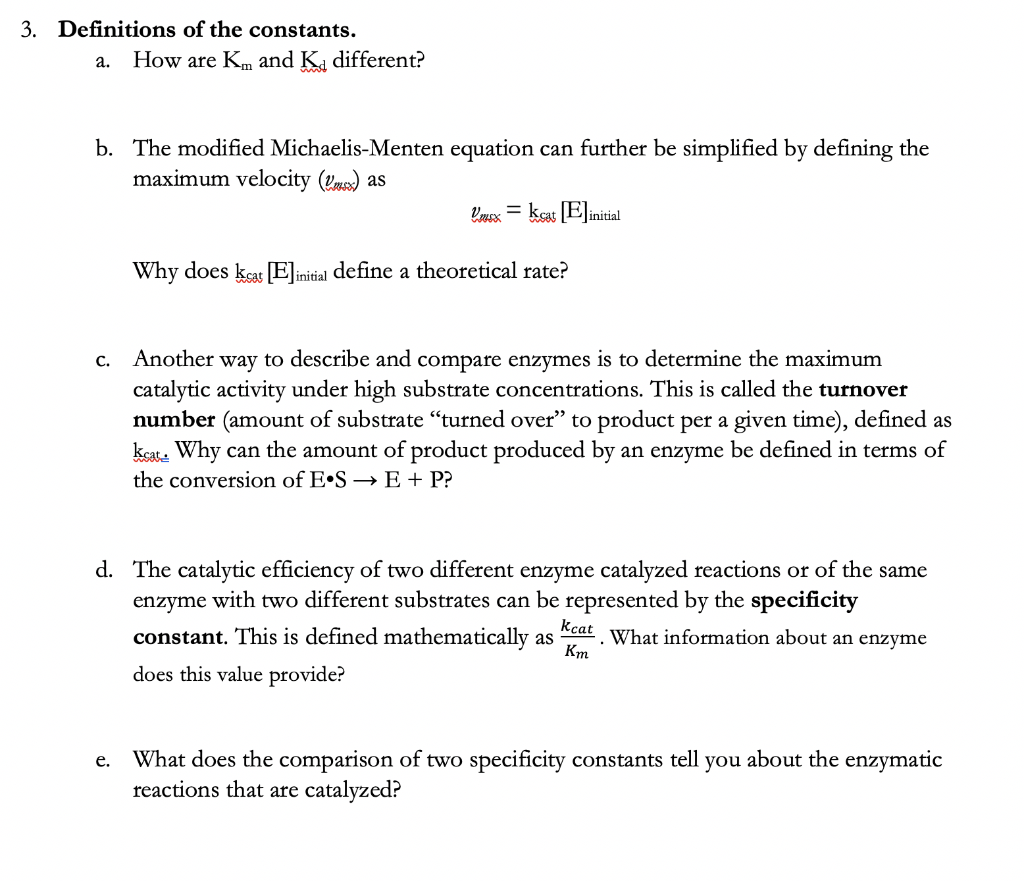 Solved 3. Definitions of the constants. How are Km and Ka | Chegg.com