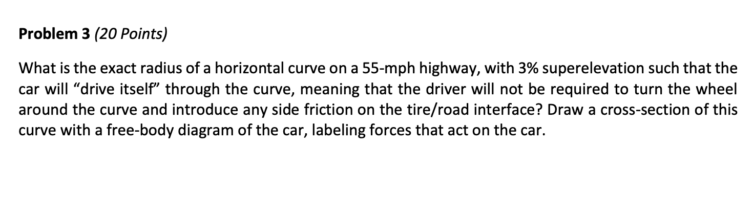 Solved What is the exact radius of a horizontal curve on a | Chegg.com
