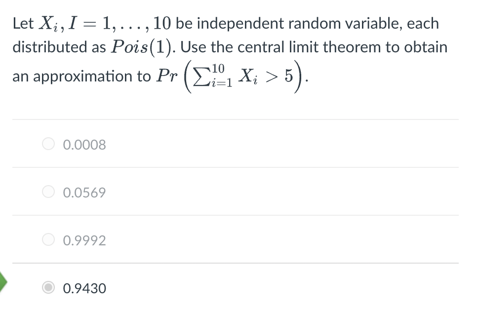 Solved Let Xi,I=1,…,10 be independent random variable, each | Chegg.com